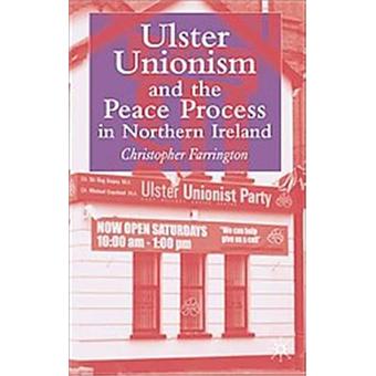 Ulster Unionism And the Peace in Northern Ireland - relié - Achat Livre ...