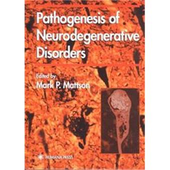 Pathogenesis of Neurodegenerative Disorders, Contemporary Neuroscience ...