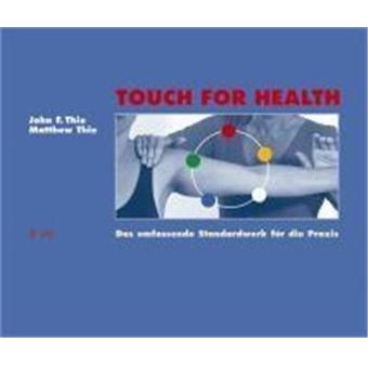Touch For Health - broché - Achat Livre | fnac