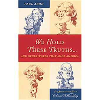 We Hold These Truths- broché - Achat Livre | fnac