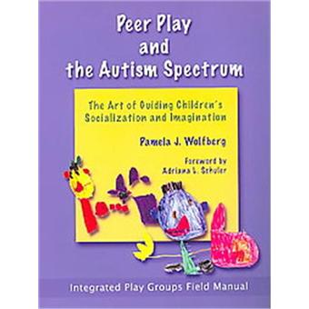 Peer play and the autism spectrum - WOLFBERG, PAMELA J. - Compra Livros ...
