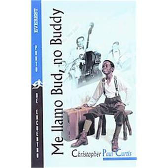 Me Llamo Bud, No Buddy / Bud, Not Buddy - broché - Achat Livre | fnac