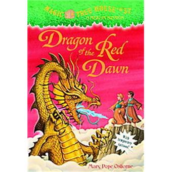 Dragon of the Red Dawn, Magic Tree House Series - broché - Achat Livre ...
