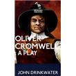 Oliver Cromwell: A Play - ebook (ePub) - John Drinkwater - Achat ebook ...