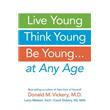 Live Young, Think Young, Be Young: . . . At Any Age - ebook (ePub ...