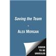 The Kicks - Saving the Team - Alex Morgan - ebook (ePub) - Achat ebook ...