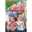A Stepping Stone Book(TM) - Ballpark Mysteries #3: The L.A. Dodger ...