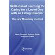 Skills-based learning for caring for a loved one with an eating ...