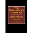 The Malingerer's Handbook: Living Off the Fruits of Someone Else's ...