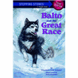A Stepping Stone Book(TM) - How a Sled Dog Saved the Children of Nome ...