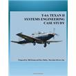 T-6A TEXAN II Systems Engineering Case Study: Derivative of PC-9 ...