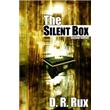The Silent Box Second Edition - ebook (ePub) - D R Rux - Achat ebook | fnac