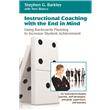 Instructional Coaching with the End in Mind:Using Backwards Planning to ...