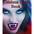 Vampire by Day Werewolf by Night - Celebrus Coven: Human Clones Book 4 ...