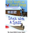 The Stuck with a Series - Stuck with a Stiff - D. D. Scott, David Slegg ...