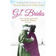 GI Brides The wartime girls who crossed the Atlantic for love - ebook ...