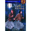 A Stepping Stone Book(TM) - Night of the Full Moon - Gloria Whelan ...