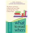 What to Read When The Books and Stories to Read with Your Child-and All ...
