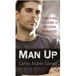 Man Up Reimagining Modern Manhood - ebook (ePub) - Carlos Andres Gomez ...