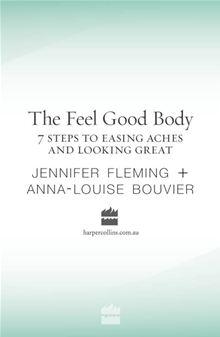 The Feel Good Body 7 Steps to Easing Aches and Looking Great - ebook ...