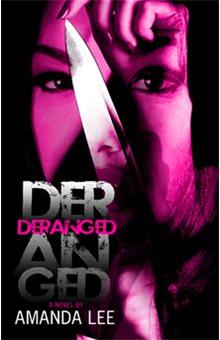 The Deranged Series - Deranged (5 Star Publications Presents) - Amanda ...