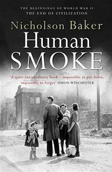 Human smoke - Poche - Nicholson Baker - Achat Livre ou ebook | fnac