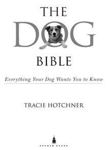 The Dog Bible Everything Your Dog Wants You to Know - ebook (ePub ...