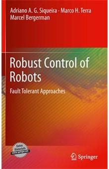 Robust control of robots - relié - Adriano A. Siqueira - Achat Livre ou ...