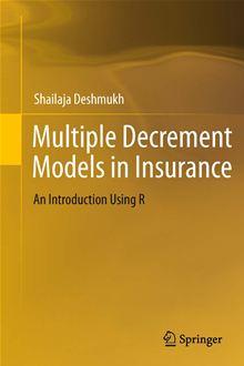 Multiple Decrement Models in Insurance - relié - Shailaja Deshmukh ...
