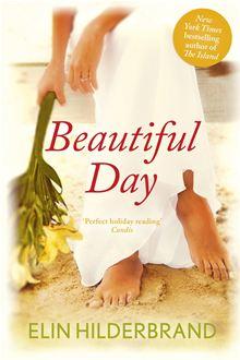 Beautiful day - Poche - Elin Hilderbrand - Achat Livre ou ebook | fnac