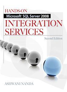 Hands-on microsoft sql server 2008 integration services - Poche ...