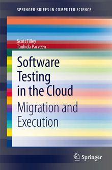 Software Testing in the Cloud Migration and Execution - Poche - Scott ...