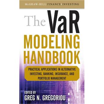 The var modeling handbook - relié - N.Greg Gregoriou - Achat Livre ou ebook | fnac