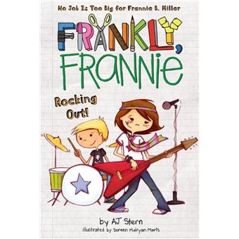 FRANKLY - FRANNIE - Rocking Out! - AJ Stern, Doreen Mulryan Marts ...