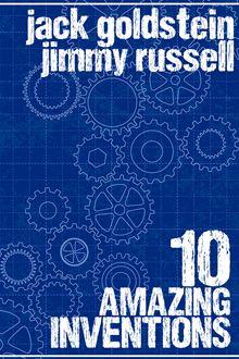 10 Amazing Inventions - ebook (ePub) - Jack Goldstein - Achat ebook | fnac