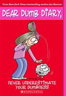 Dear Dumb Diary - Tome 7 - Dear Dumb Diary #7: Never Underestimate Your ...