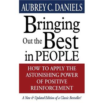 Bringing out the best in people - Poche - C.Aubrey Daniels - Achat ...