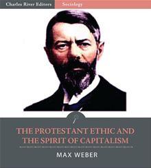 The Protestant Ethic and the Spirit of Capitalism - ebook (ePub) - Max ...