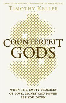 Counterfeit Gods - Poche - Timothy Keller - Achat Livre ou ebook | fnac