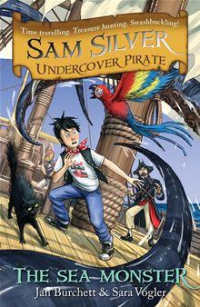 SAM SILVER: UNDERCOVER PIRATE - Book 9 Tome 9 - The Sea Monster - Jan ...