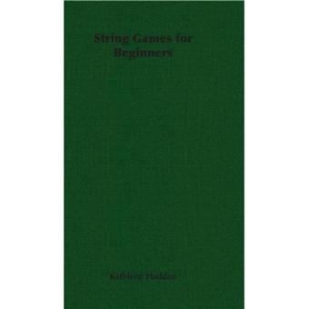 String games for beginners - Poche - Kathleen Haddon - Achat Livre ou ...
