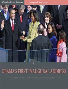 Inaugural Addresses: President Barack Obamas First Inaugural Address ...
