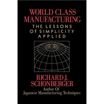 World class manufacturing - Poche - Richard Schonberger - Achat Livre ...
