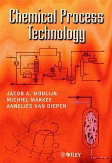 Chemical process technology - Poche - Jacob A. Moulijn - Achat Livre ou ...