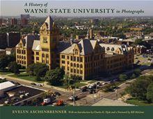 A History of Wayne State University in Photographs - ebook (ePub ...