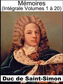 Mémoires du Duc de Saint-Simon (Intégrale les 20 volumes) complets et ...