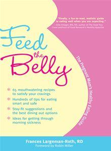 Feed the Belly The Pregnant Mom's Healthy Eating Guide - ebook (ePub ...