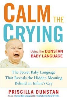 Calm the Crying The Secret Baby Language That Reveals the Hidden ...