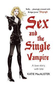 Sex and the single vampire - Poche - Katie MacAlister - Achat Livre ou ebook | fnac