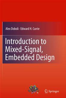 Introduction to mixed-signal, embedded design - relié - Alex Doboli ...